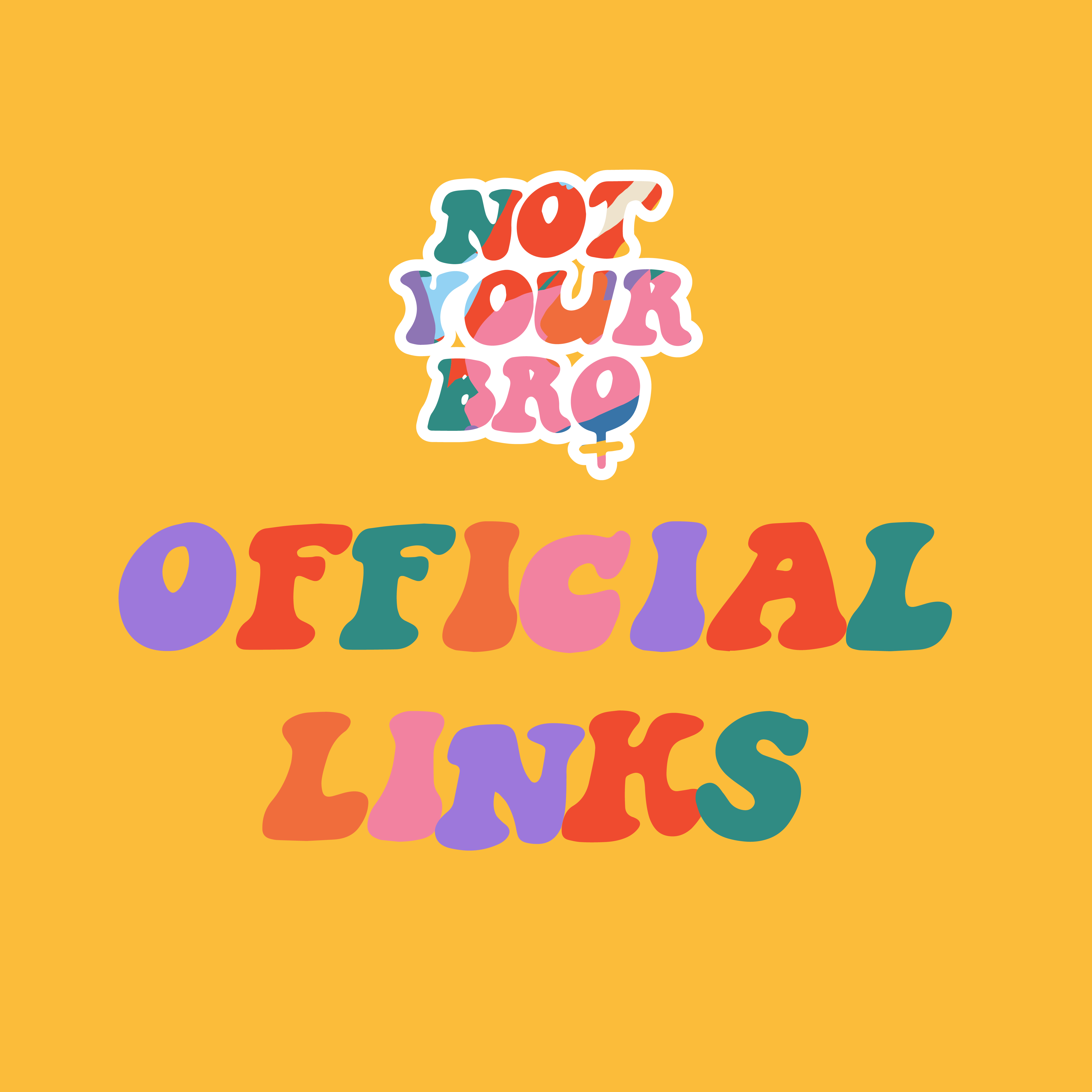 Official Links - NFTs For Good - Not Your Bro